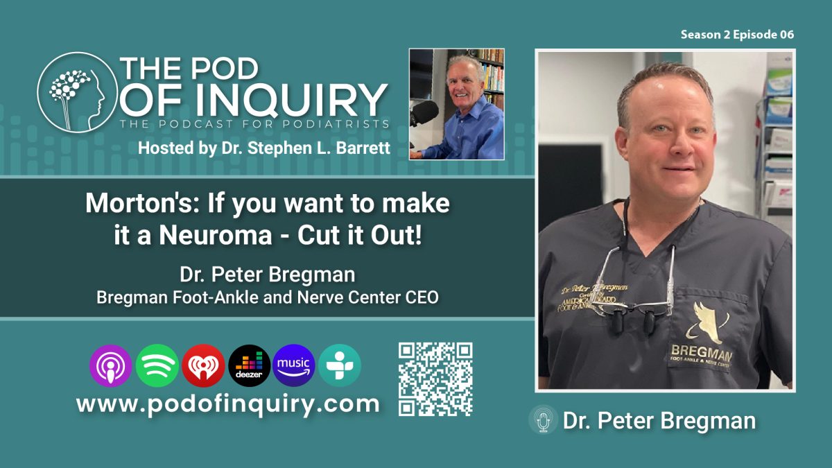 Morton's: If you want to make it a Neuroma -- Cut it Out!