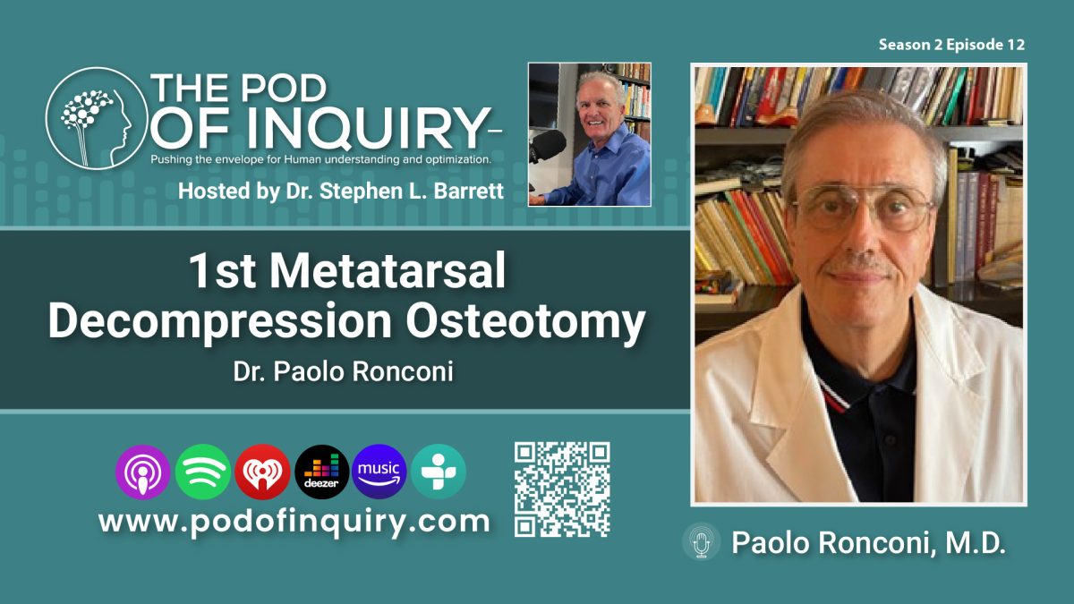 Paolo Ronconi, M.D. 1st Metatarsal Decompression Osteotomy