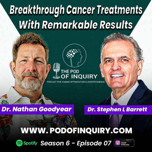 Breakthrough Cancer Treatments & Result Dr. Nathan Goodyear